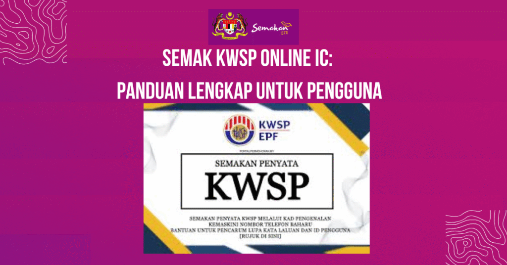 Semak Penyata KWSP melalui IC: Cara Semak Penyata KWSP